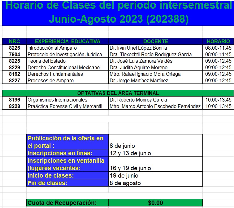 Horario de Clases del periodo intersemestral Junio-Agosto 2023 (202388) – Facultad de Derecho