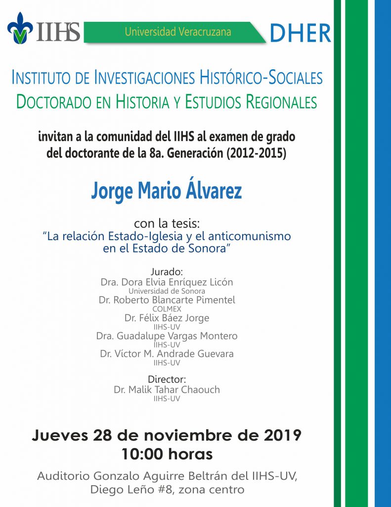 Examen de grado Jorge Mario Álvarez – Doctorado en Historia y Estudios Regionales (DHER)