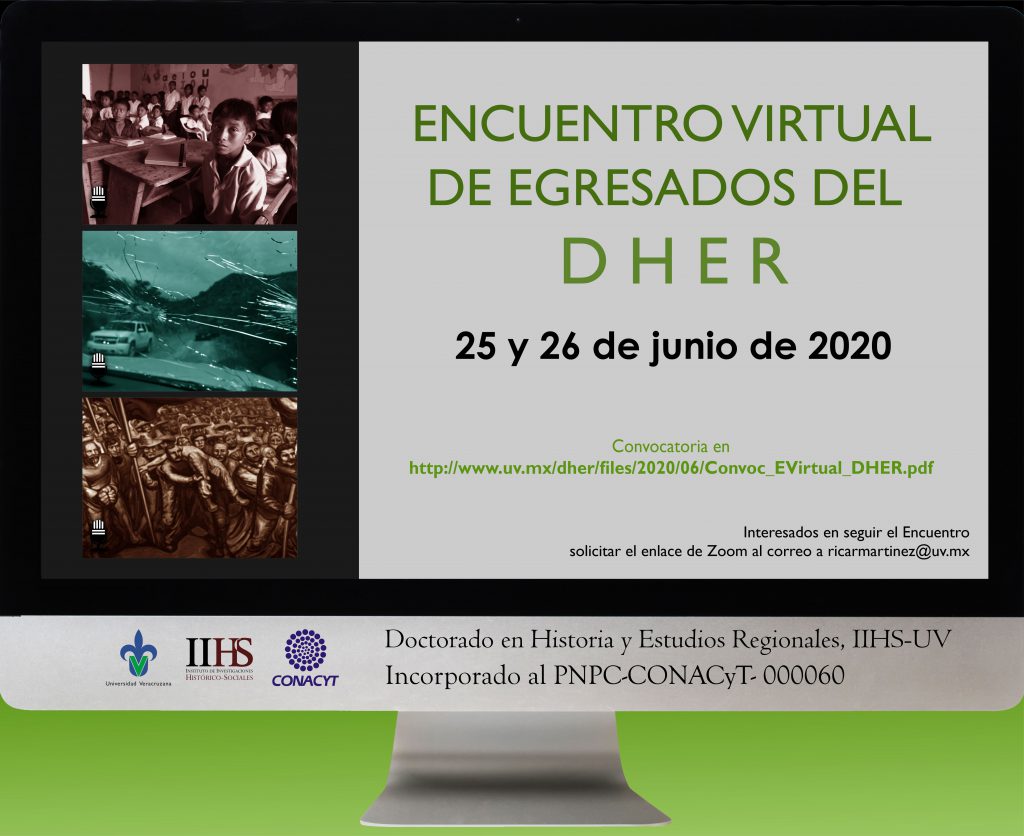 Encuentro Virtual de Egresados del DHER (PROGRAMA) – Doctorado en Historia y Estudios Regionales ...