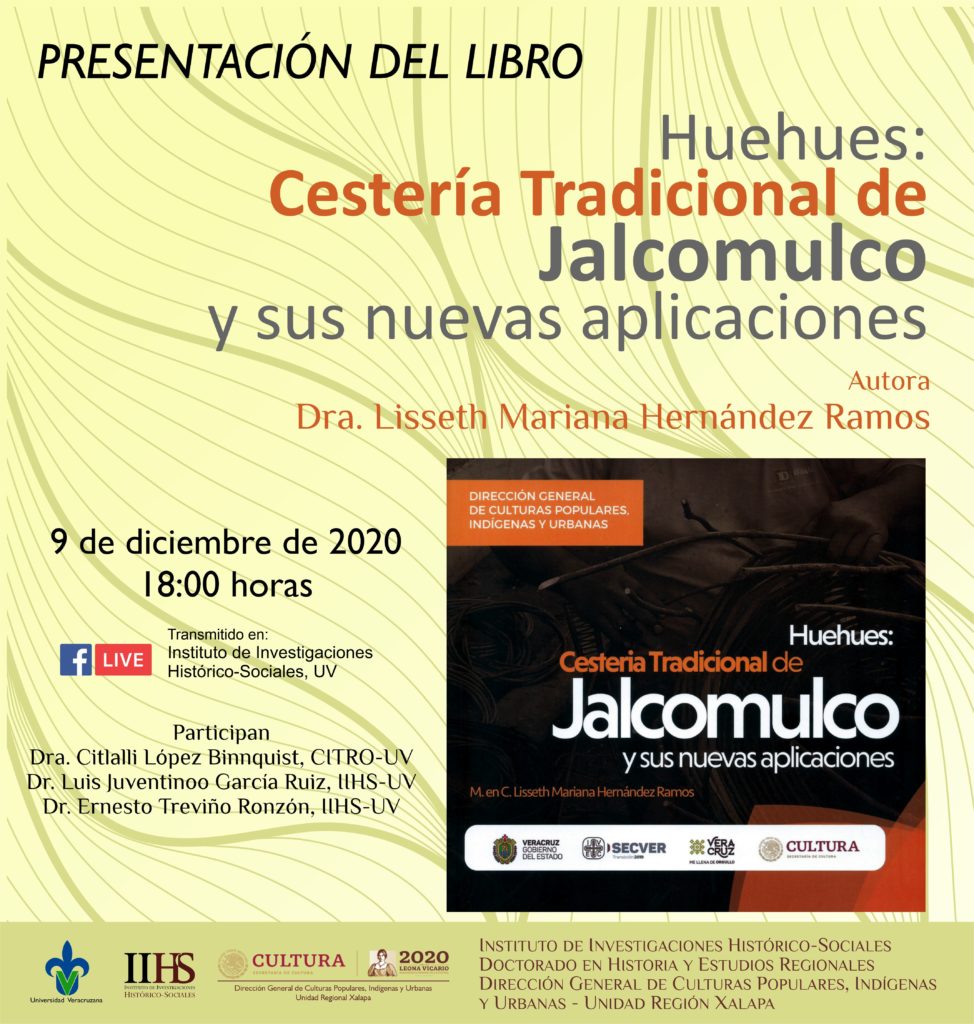 Huehues: Cestería tradicional de Jalcomulco – Doctorado en Historia y Estudios Regionales (DHER)