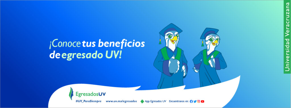 ¡Conoce tus beneficios de Egresado UV! – Egresados UV