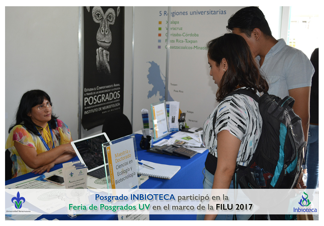 Posgrado INBIOTECA participó en la Feria de Posgrados UV en el marco de la FILU 2017 – Instituto ...