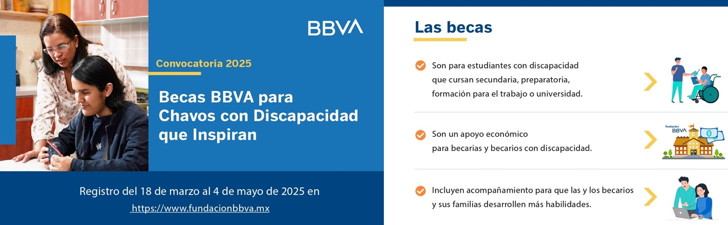 Beca BBVA Chavos con Discapacidad que Inspiran – Facultad de Psicología